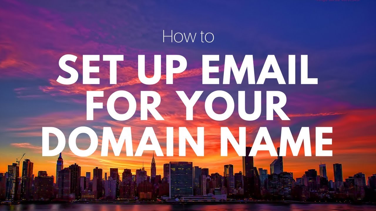 How To Set Up A Custom Email Address for Your Domain Name - YouTube