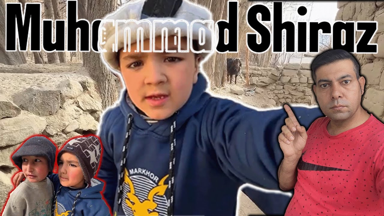 Pakistan Youngest Vlogger | Muhammad Shiraz | Siachen Village ...