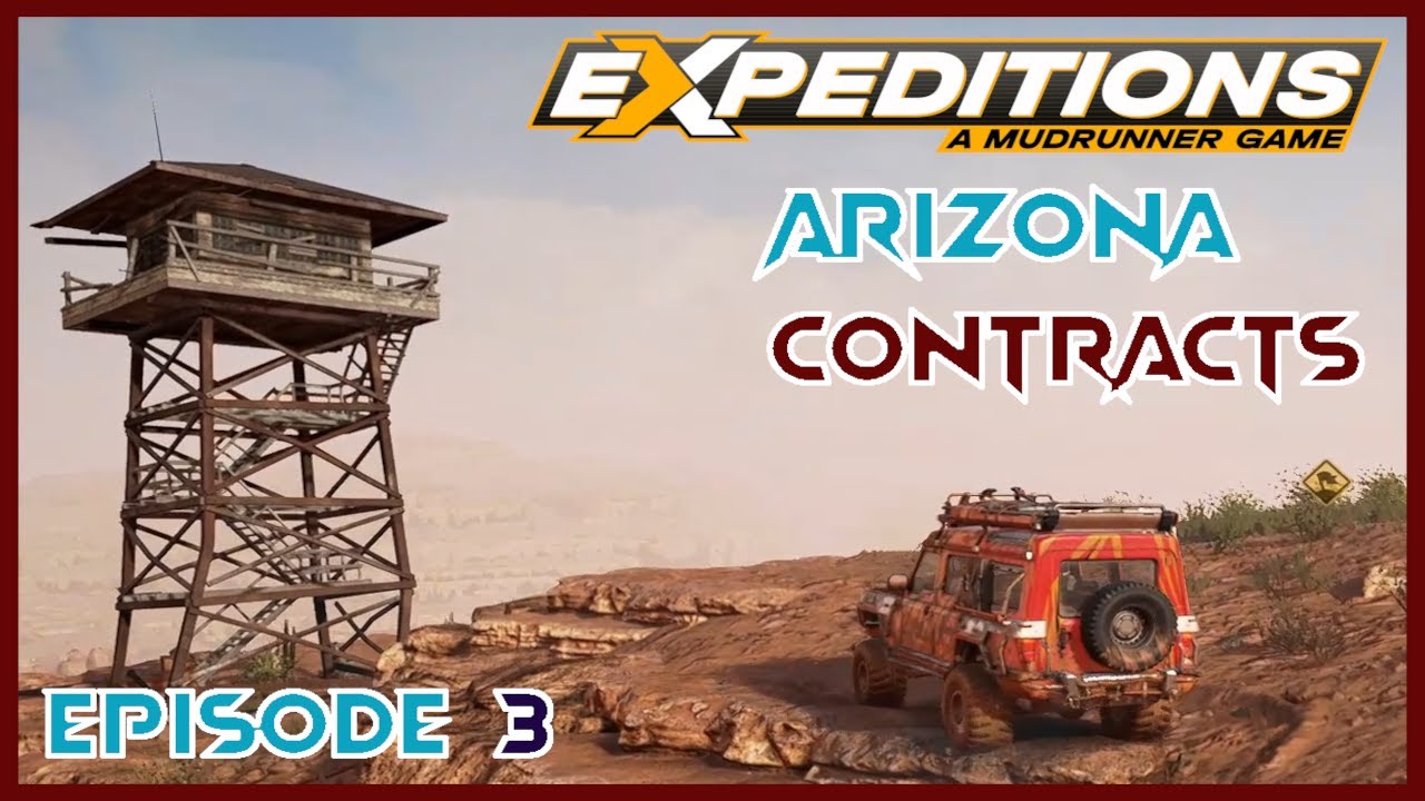 Expeditions - Arizona Contracts | Episode 3 - YouTube