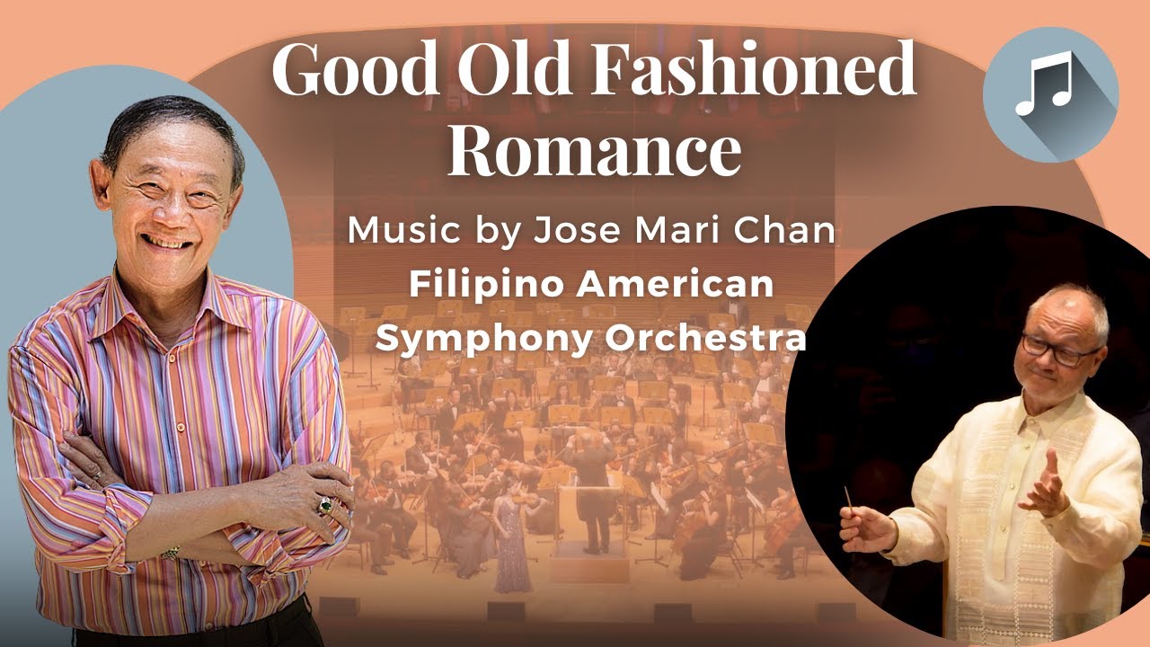 Jose Mari Chan: Good Old Fashioned Romance | Filipino American Symphony ...