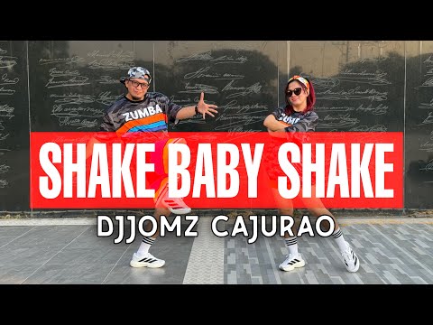 SHAKE BABY SHAKE ( Djjomz Cajurao ) Dance Workout 
