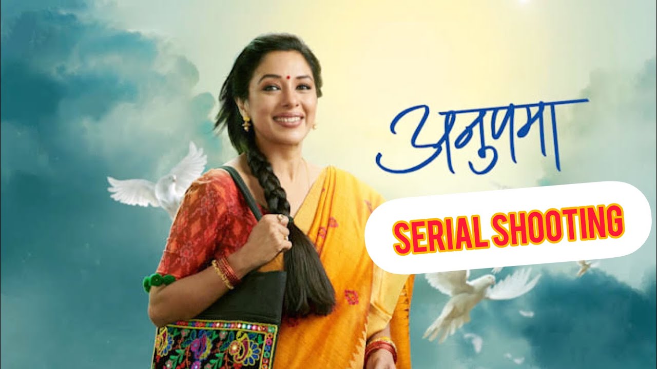Anupama Serial Shooting - YouTube