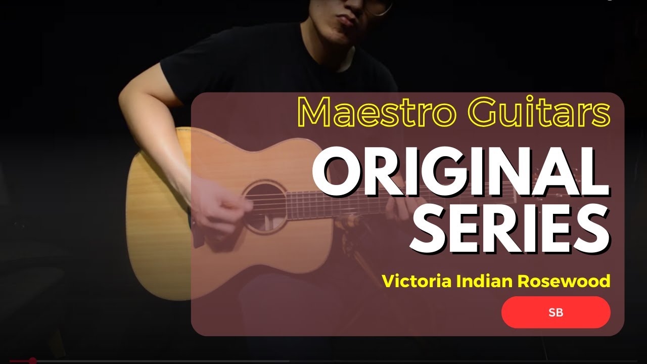 ORIGINAL SERIES | VICTORIA IR SB | MAESTRO GUITARS - YouTube
