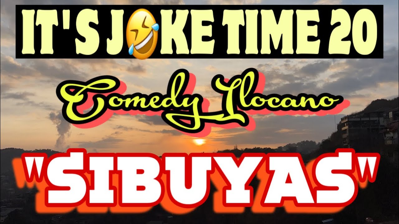 IT’S JOKE TIME #20 | SIBUYAS | LADY ELLE | JOVIE DUPAIS | BEST ILOCANO JOKES - YouTube