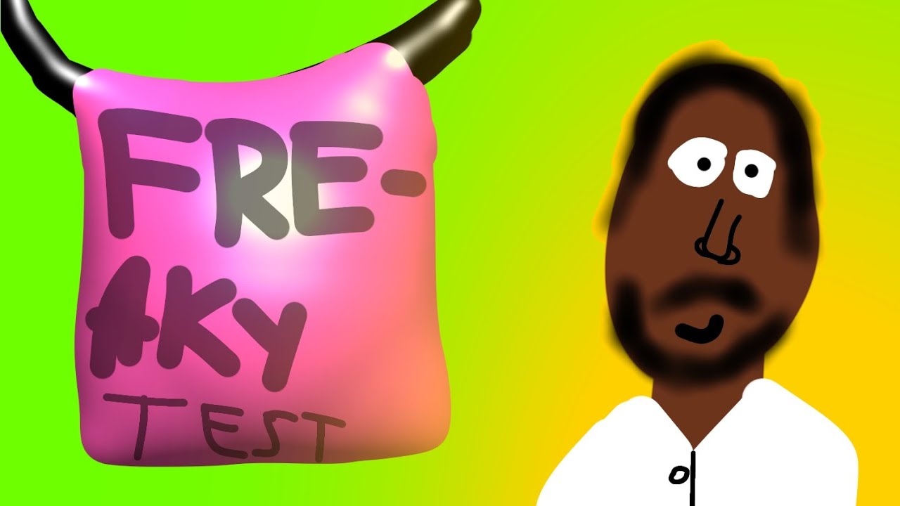 Freaky Test - YouTube