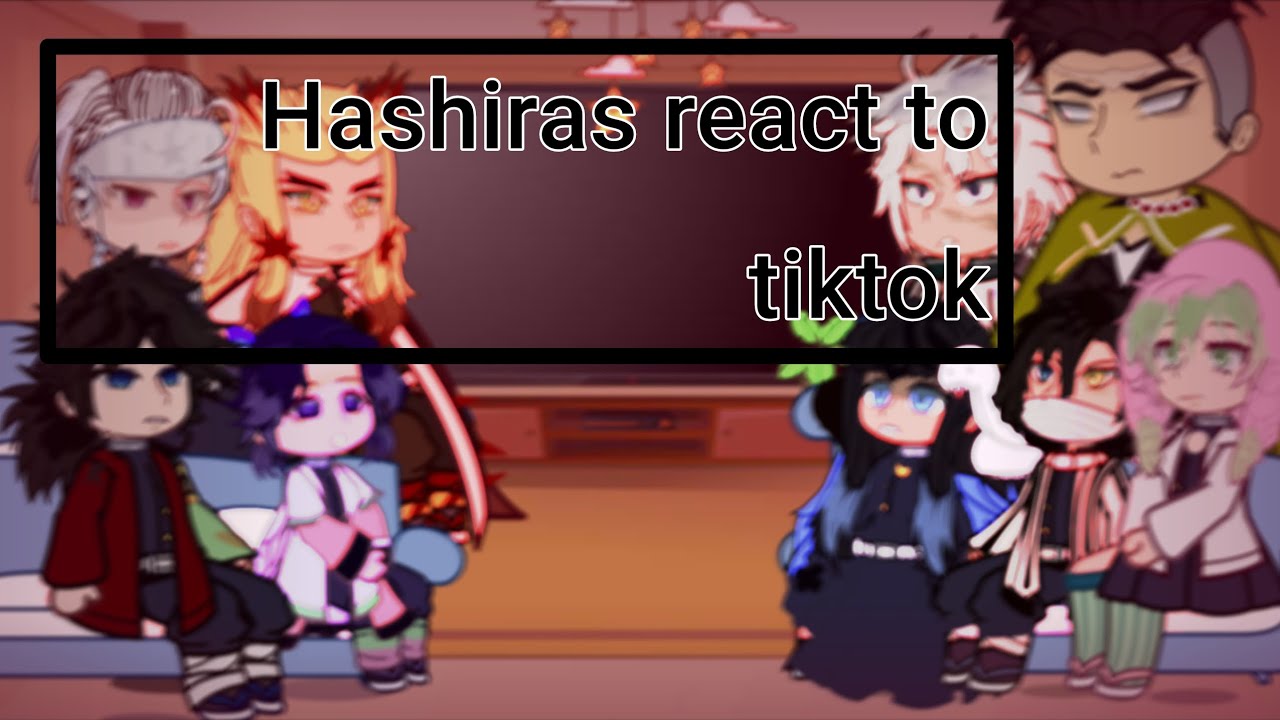 Hashiras react to tiktok! | Gacha club | - YouTube