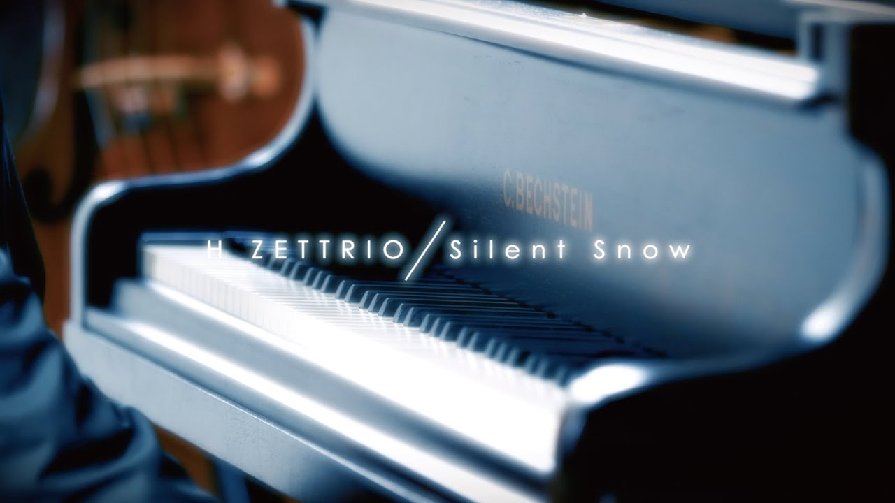 H ZETTRIO / Silent Snow [MUSIC VIDEO] - YouTube