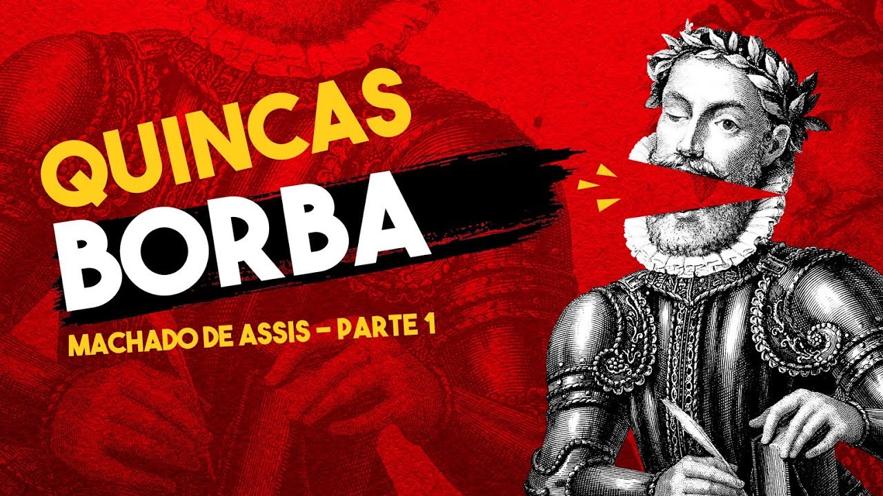 Quincas Borba, de Machado de Assis - by Ju Palermo - Parte 1 - YouTube