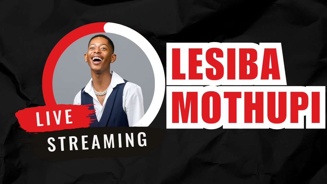 🔴Live Stream with Lesiba Mothupi - YouTube
