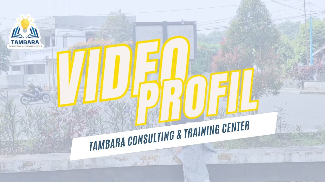 PROFIL TAMBARA Consulting & Training Center STIE Tamansiswa Banjarnegara - YouTube
