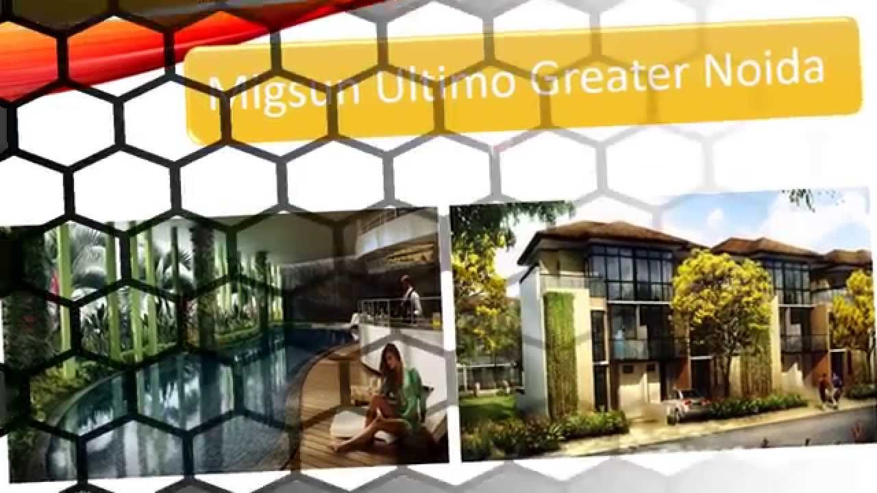 Migsun Ultimo Greater Noida - YouTube