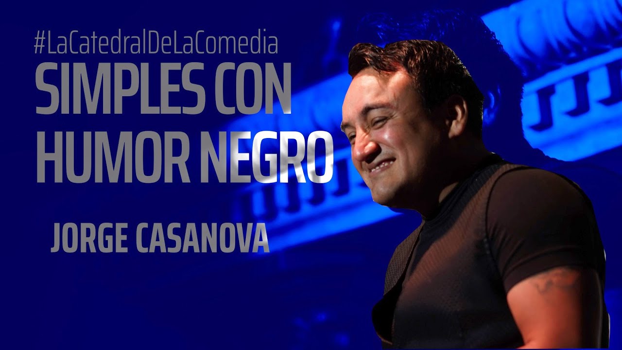 Jorge Casanova / Comediante / Chites Humor Negro - YouTube