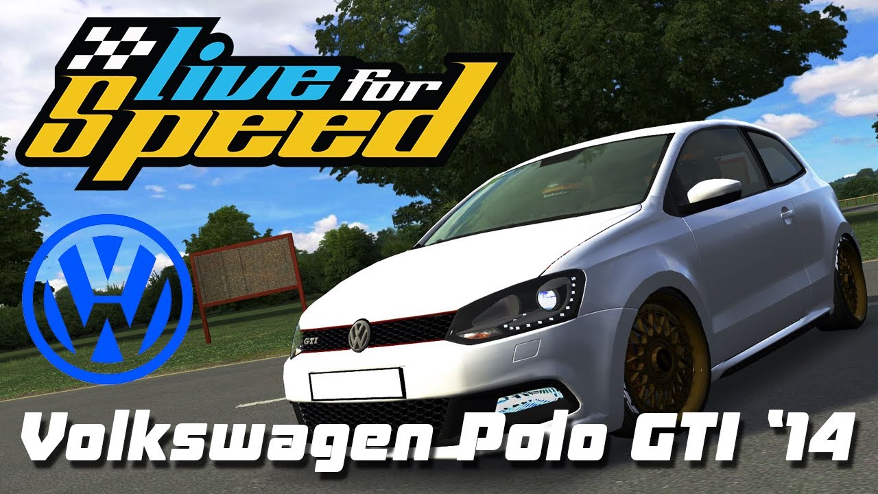 LFS - Volkswagen Polo GTI '14 Full Pack - YouTube
