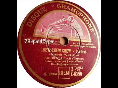 Chew Chew Chew (Your Bubble Gum)   Don Redman mit Laurel Watson