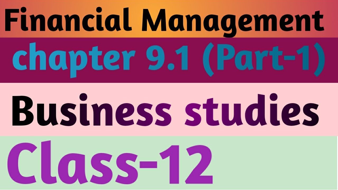 #1 financial management|meaning|role of financial management|class|12 ...