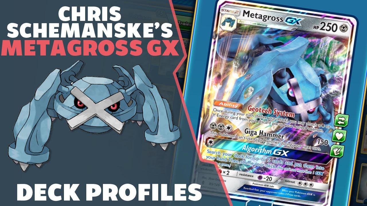 Deck Profile Ep 39 -Chris Schemanske's Metagross-GX- Pokemon Trading ...