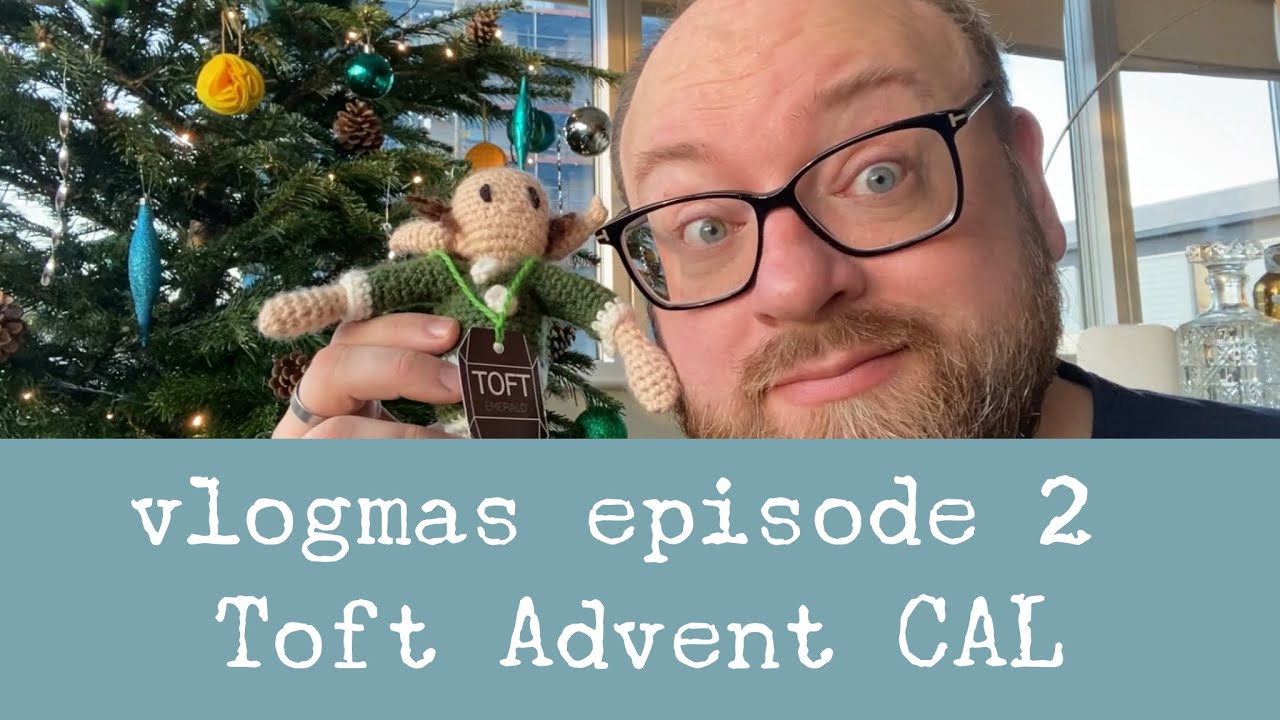 vlogmas episode 2 - Toft advent CAL - YouTube