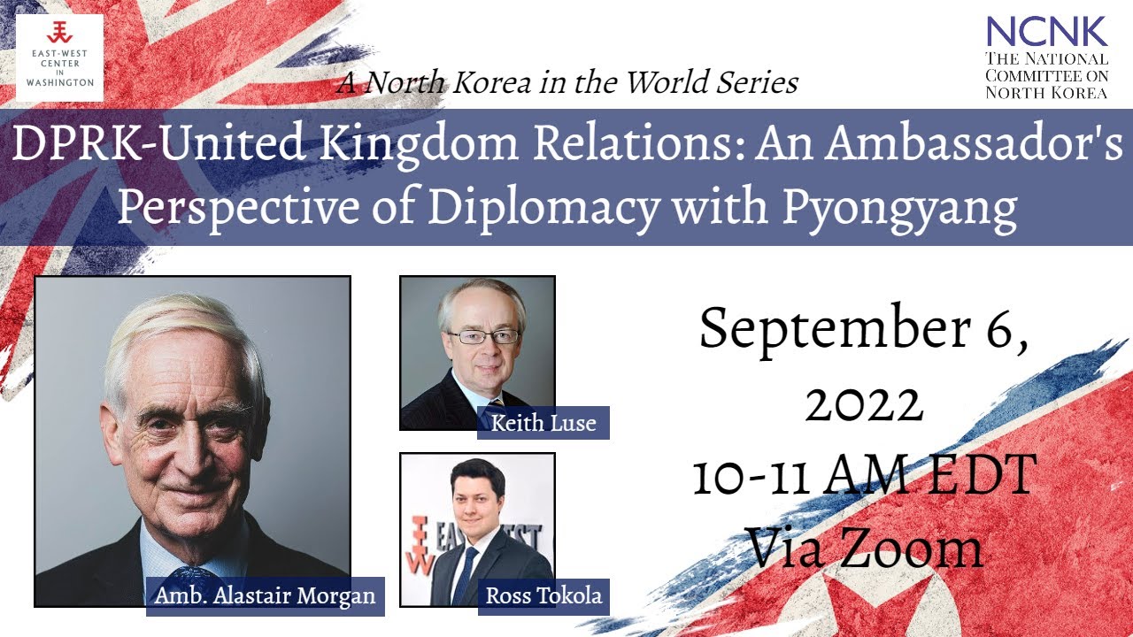 DPRK-United Kingdom Relations: An Ambassador's Perspective of Diplomacy ...