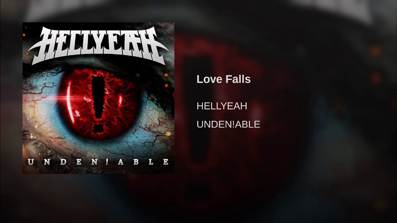 Hellyeah Love Falls