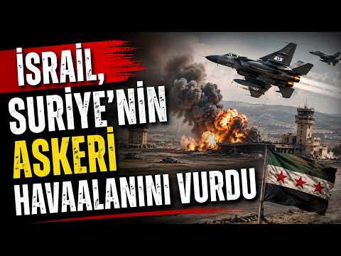 İsrail, Suriye’nin askeri havaalanını vurdu