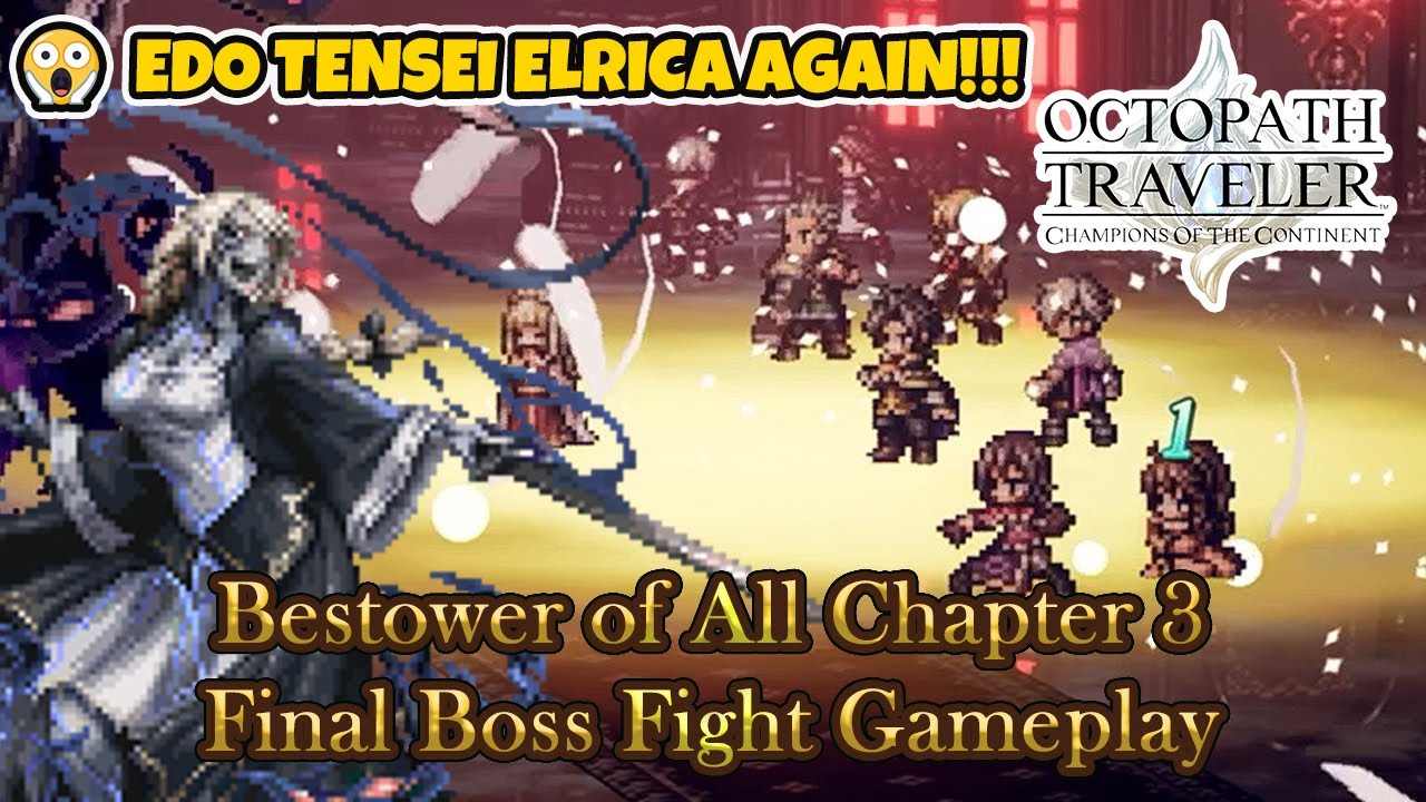 VS Cursed Princess Elrica - Octopath Traveler COTC Bestower of All ...