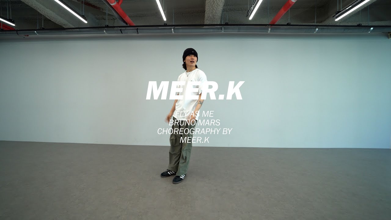 FLY AS ME - BRUNO MARS l MEER K CHOREOGRAPHY[일산댄스학원] - YouTube