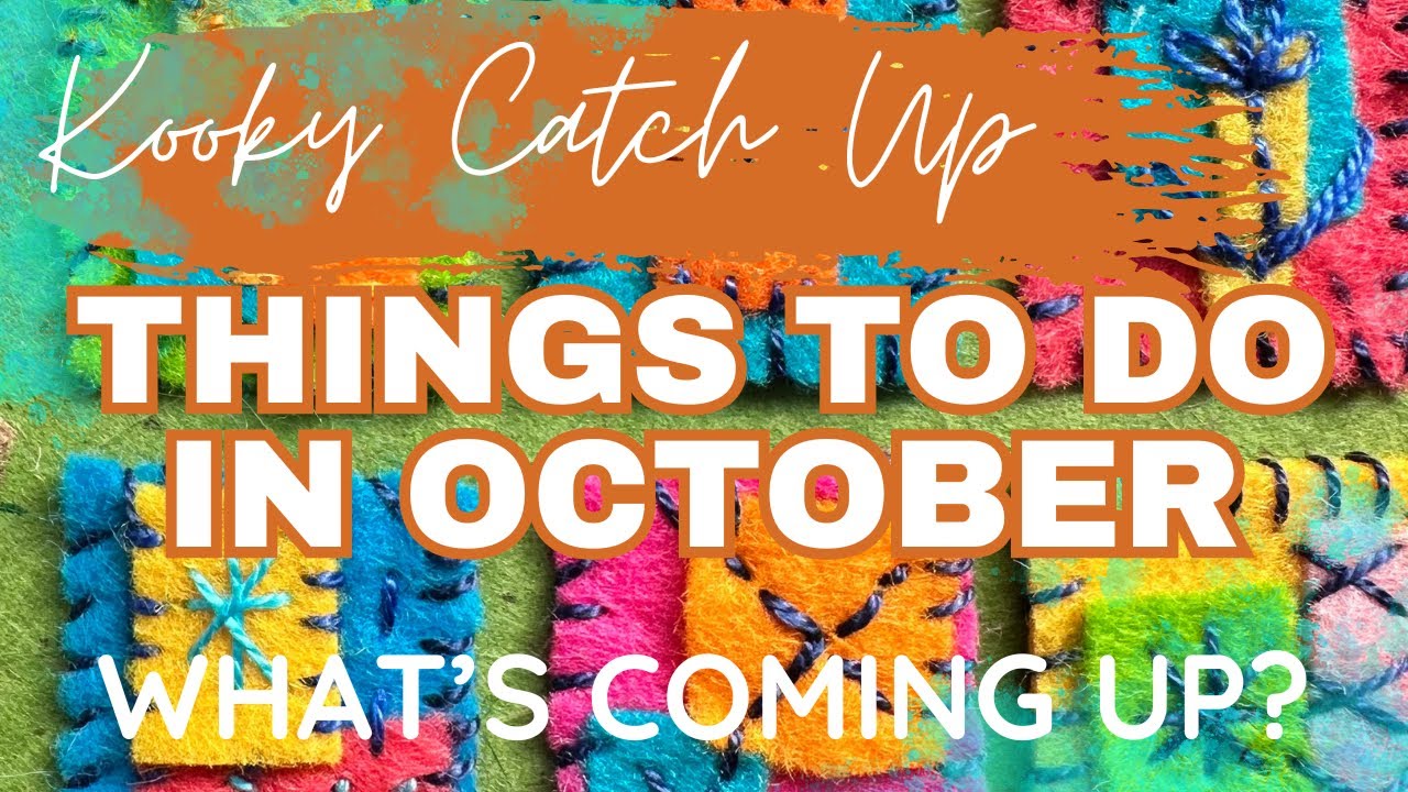 Kooky Catch Up - THINGS TO DO IN OCTOBER - what’s coming up? - YouTube