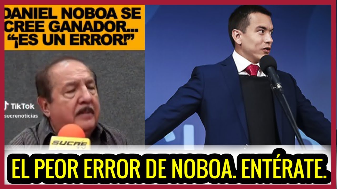 El peor error de Noboa. Entérate. - YouTube