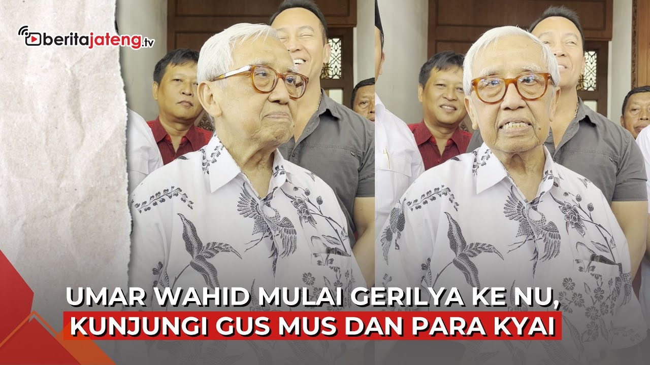 Umar Wahid Mulai Gerilya ke NU, Kunjungi Gus Mus dan Para Kyai - YouTube