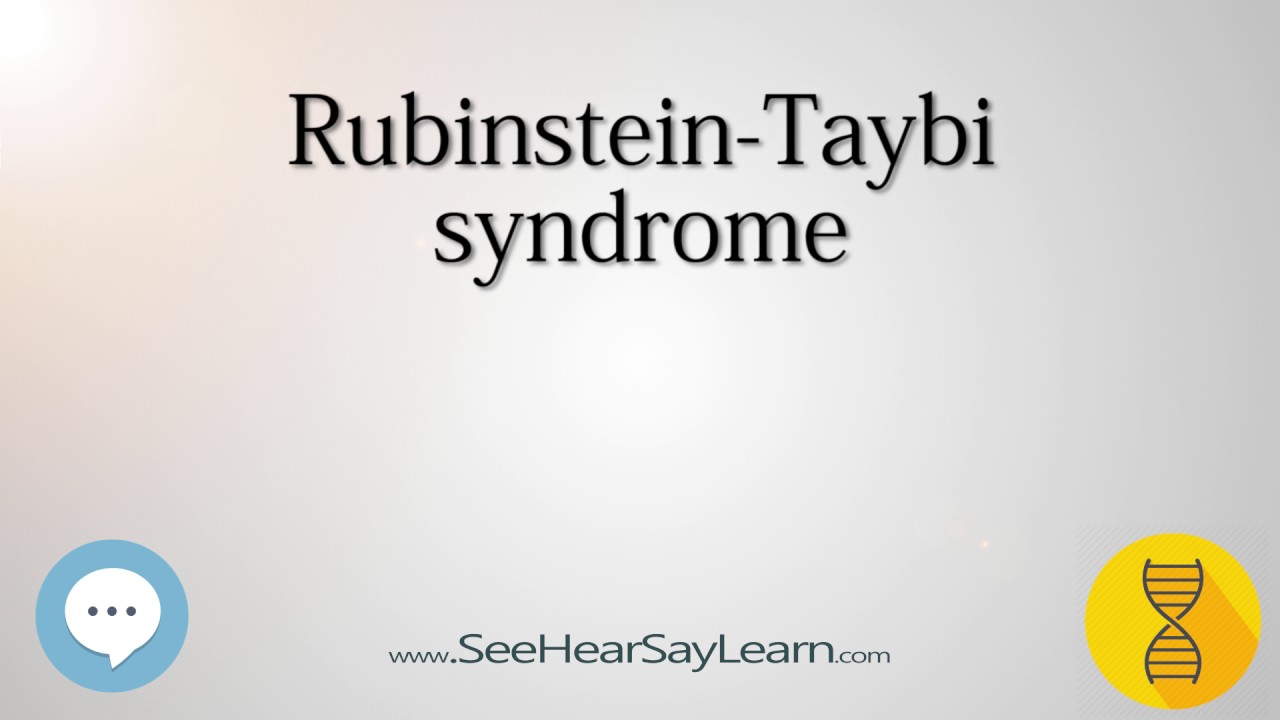 Rubinstein Taybi syndrome 🔊 - YouTube