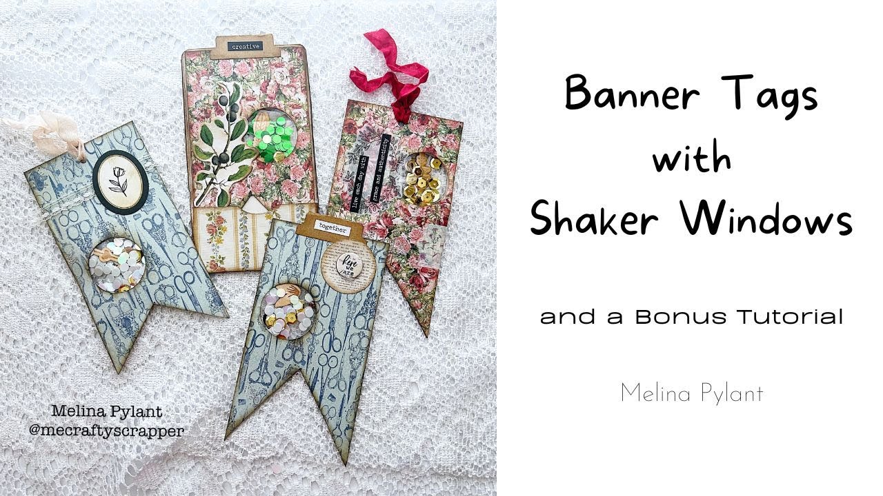 TAG TUESDAY! BANNER TAGS WITH SHAKER WINDOWS and a BONUS TUTORIAL # ...