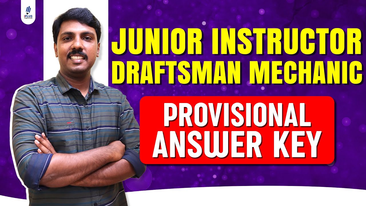 Junior Instructor Draftsman Mechanic | Provisional Answer Key - YouTube