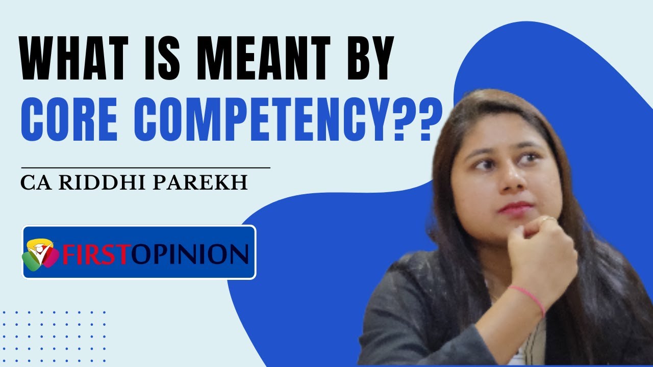What is meant by Core Competency??? - YouTube