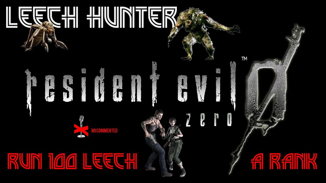 Resident Evil Zero - Leech Hunter (A Rank) - YouTube
