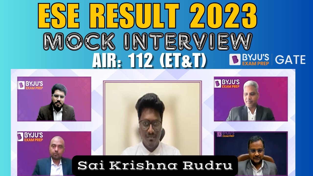UPSC ESE 2023 Topper | Mock Interview | AIR 112 (ET&T) | Sai Krishna Rudru | BYJU'S GATE - YouTube