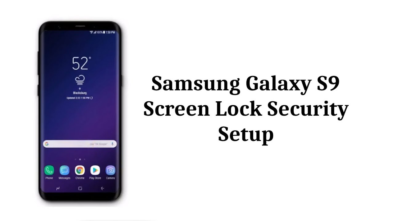 Samsung Galaxy S9 Security: How to choose and setup Screen Lock Type ...