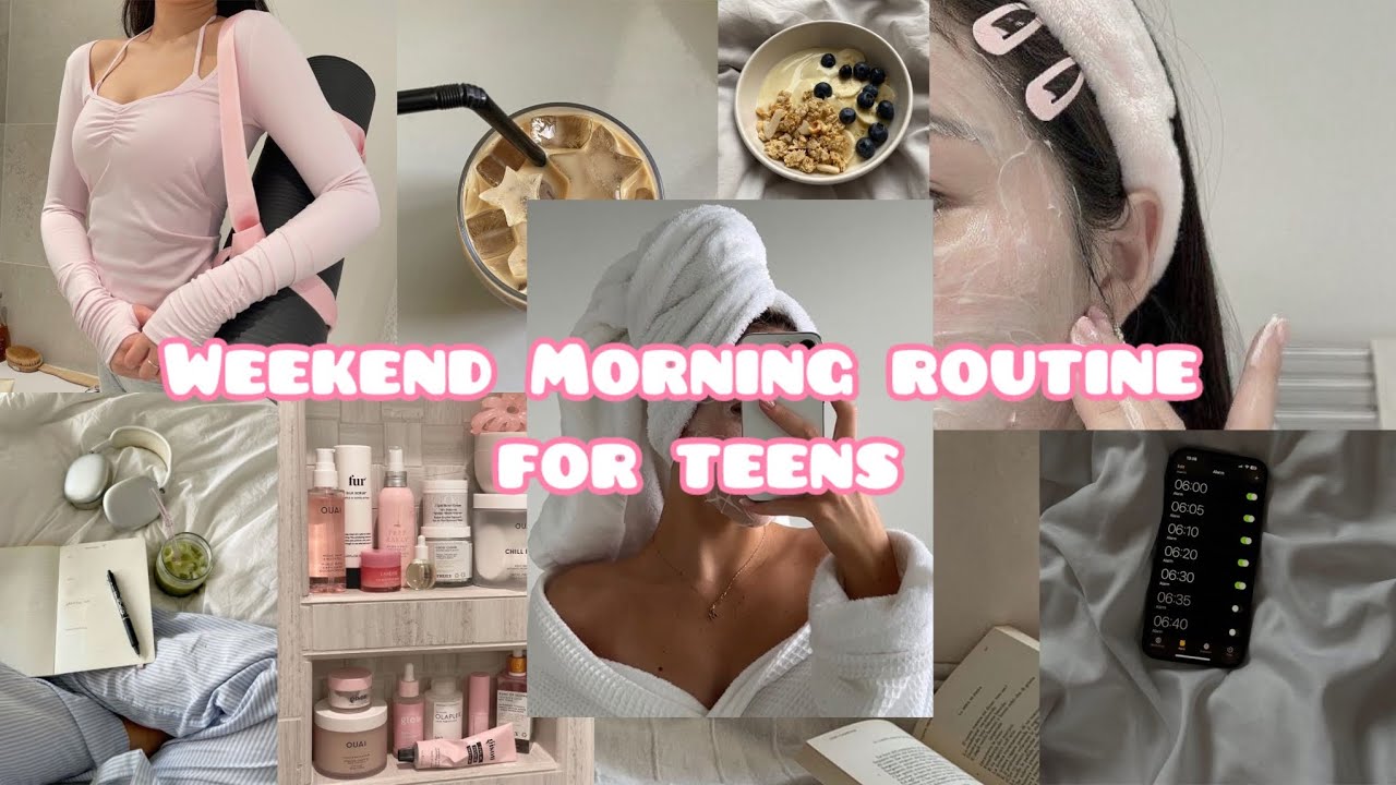 Weekend morning routine for teens - YouTube