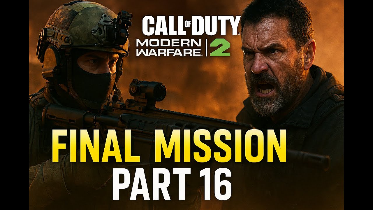 🔥 Call of Duty Modern Warfare 2 – FINAL MISSION (Part 16) | MW2 Ending ...