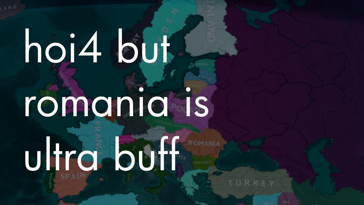 hoi4 but romania is ultra buff - YouTube