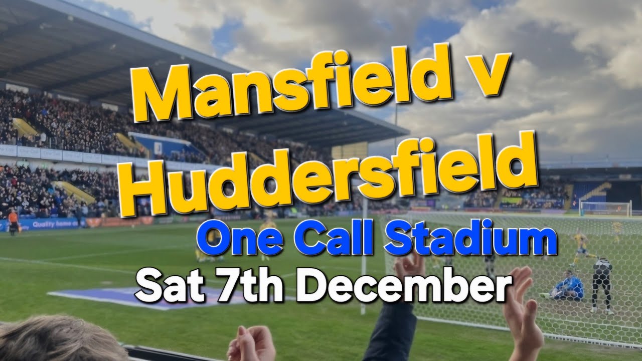 Mansfield v Huddersfield - 7th December 2024, Mansfield Town Football ...