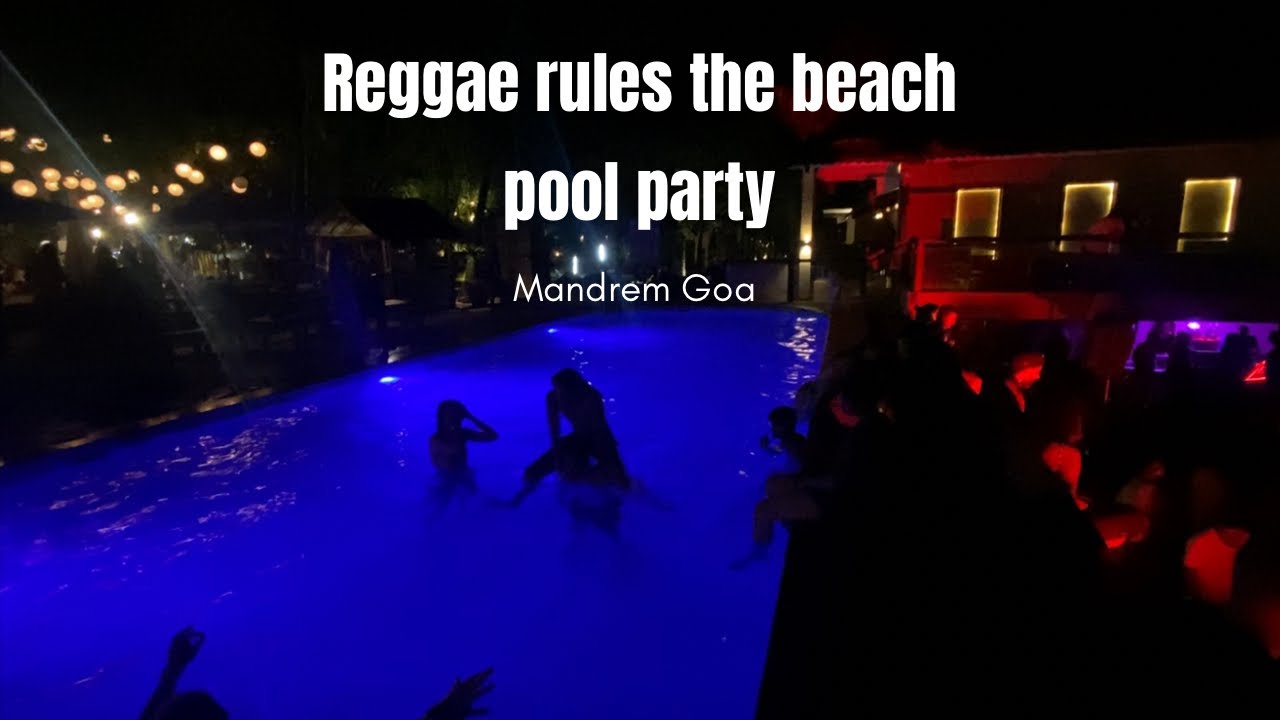 Riva beach resort pool party #rivabeachresort #poolparty #reggae #goa ...
