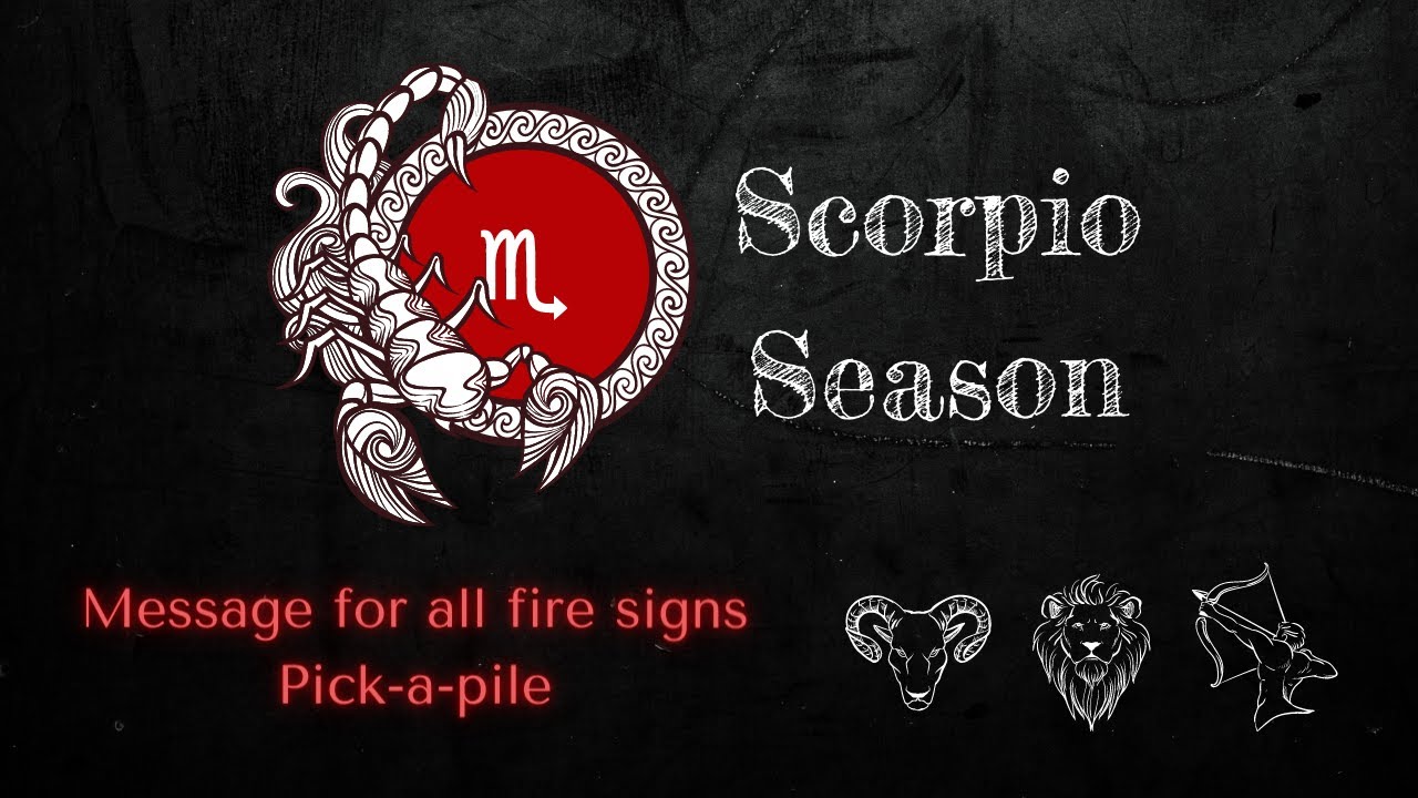🇬🇧 Fire signs 🔥 Your message for Scorpio season 🦂 Aries, Leo ...