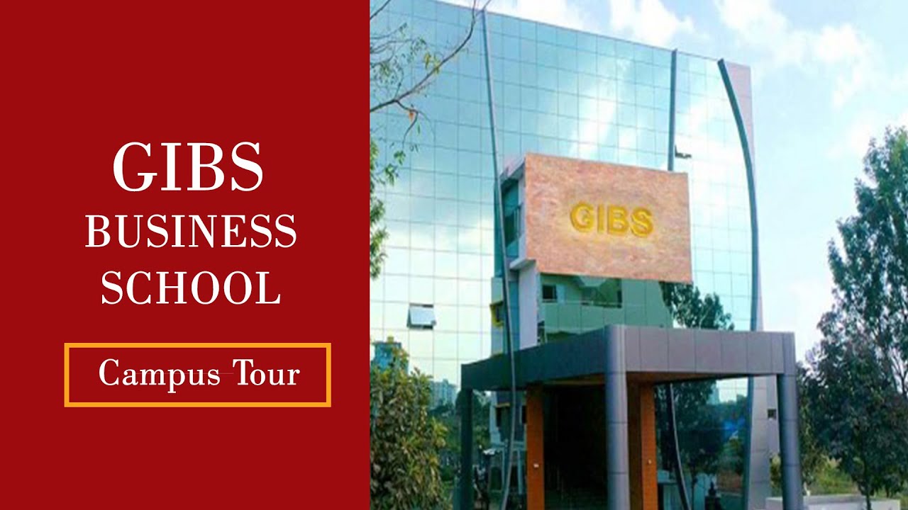 GIBS bangalore karnataka | GIBS Business school | GIBS Campus Tour ...