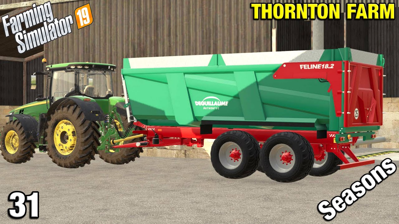 BUYING A NEW TIPPER Thornton Farm Timelapse - FS19 Ep 31 - YouTube