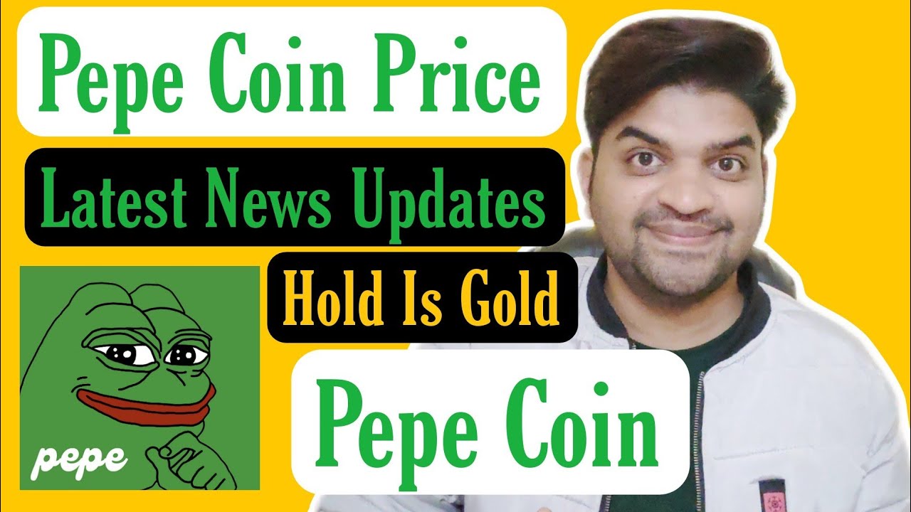 Pepe Coin 🤑 | Pepe Coin Latest News Updates Today | Pepe Coin Hold Is ...
