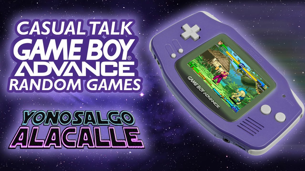🔴Conversación y Juegos Random - GAME BOY ADVANCE - YouTube