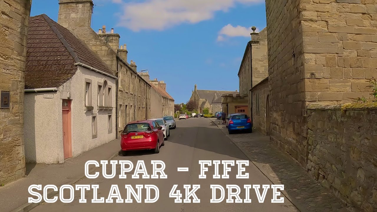 Cupar | Fife, Scotland 4K Drive - YouTube