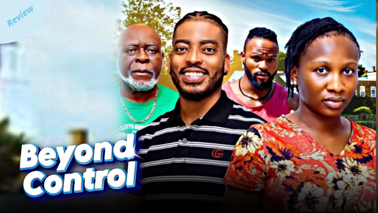 BEYOND CONTROL - SONIA UCHE, JAMES GARDINER, KOFI ADJORLOLO, OGBU ...