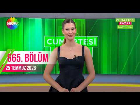 Cumartesi Sürprizi 665. Bölüm | 25 Temmuz 2026