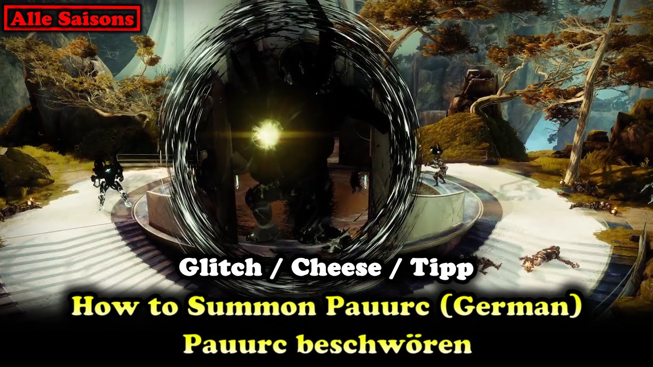 Pauurc beschwören - How to Summon Pauurc [German] (Destiny 2) - YouTube
